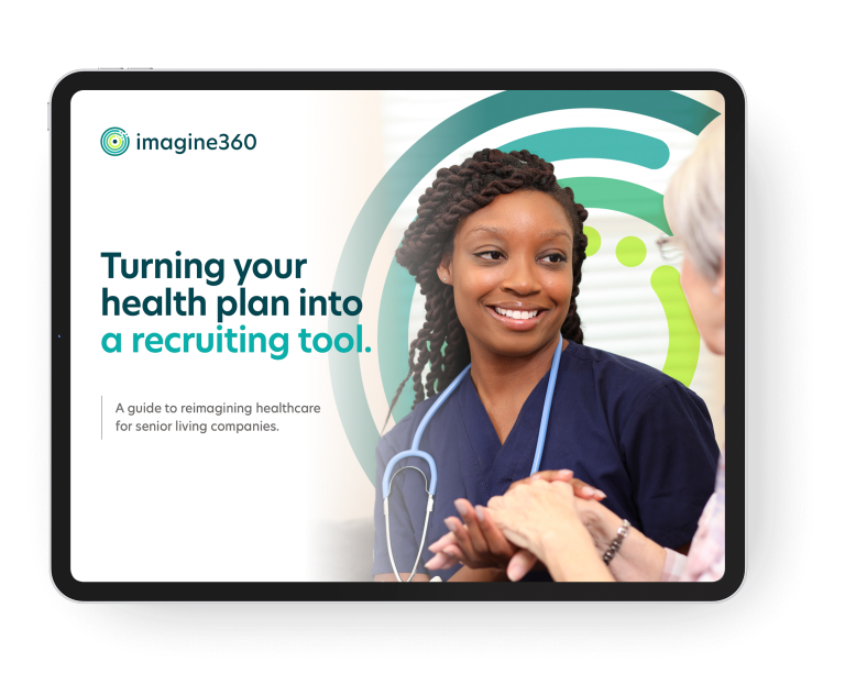 Health Plan Guide for Senior Living Companies | Imagine360